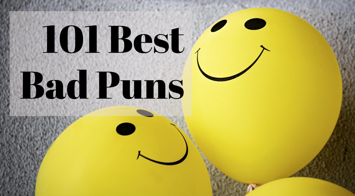 Bad Puns That Are So Awful, They’re Hilarious 2026