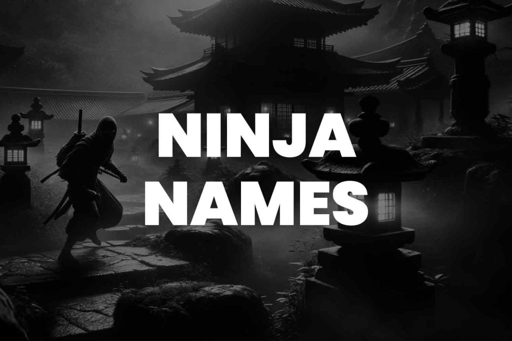 Top 15 Ninja Names for Warriors & Stealth Masters - EnglishLeaflet