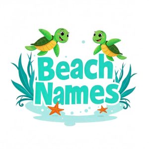 Best 15 Beach Names: Find the Perfect Coastal Getaway - EnglishLeaflet