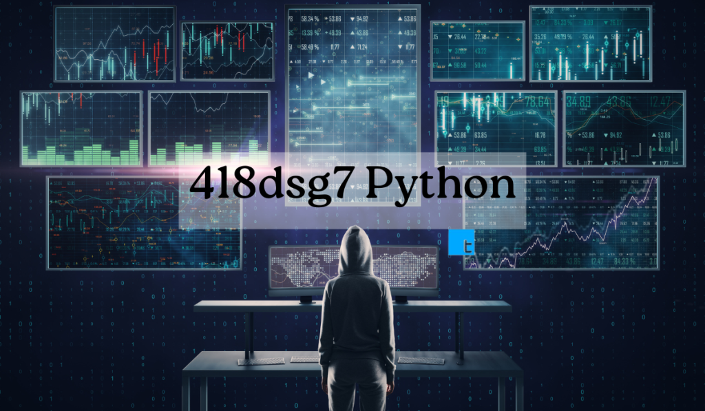 418dsg7 Python Function Guide – Usage, Features & Tips