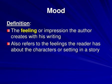 Definition of Mood in Literature: Meaning, Types & Tips