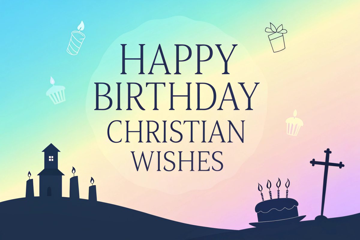 Happy Birthday Christian Wishes: Heartfelt Messages to Bless Their ...
